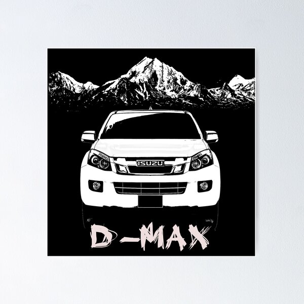 "D max isuzu 4wd" Poster for Sale by thediff1985 | Redbubble
