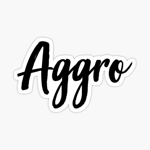 "Aggro Aggravation Aggressive Behavior Words That Mean Something ...