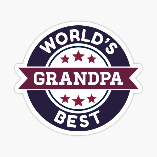 "World's Best Grandpa" Sticker by TheArtism | Redbubble
