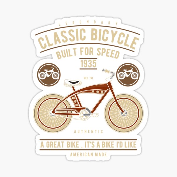 "Legendary Classic Bicycle Built For Speed " Sticker by MrNovelTees ...