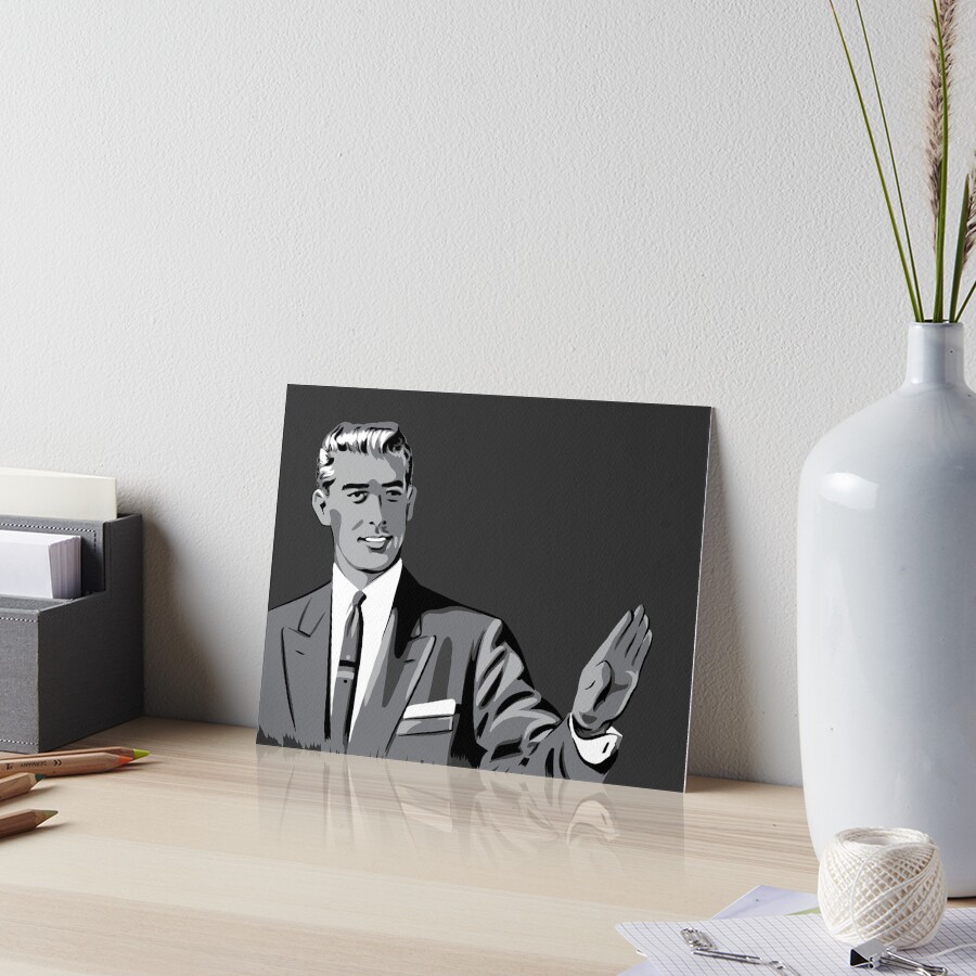 "Correction Guy Meme" Art Board Print for Sale by polliadesign | Redbubble