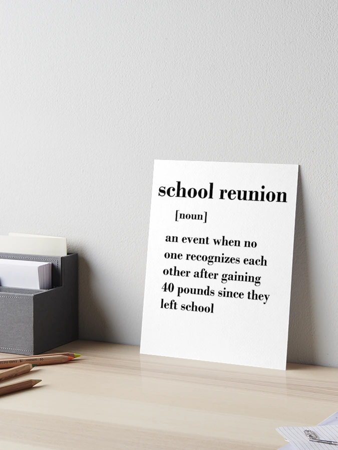 School Reunion Jokes Quotes School Reunion Funny Quote Definition