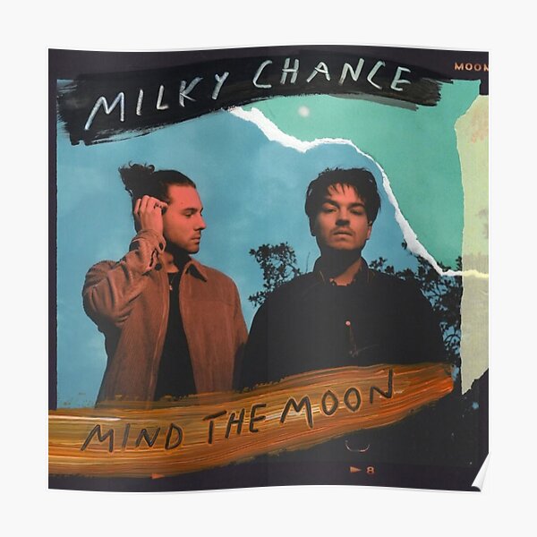 Milky Chance Posters | Redbubble