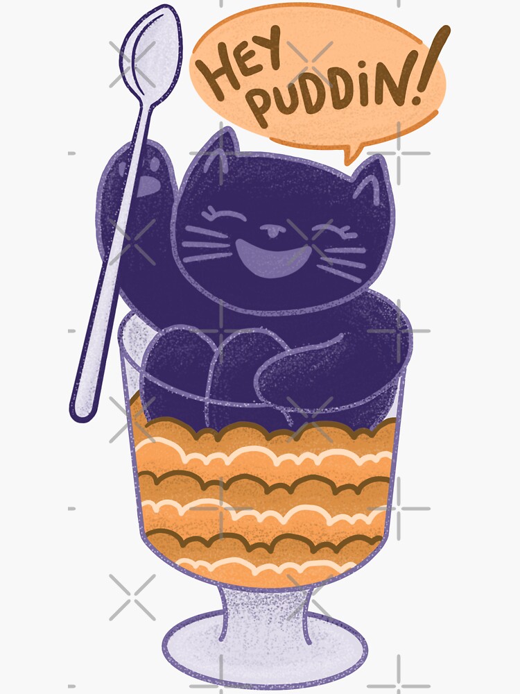 "Hey Puddin Cat" Sticker von nicebutton | Redbubble