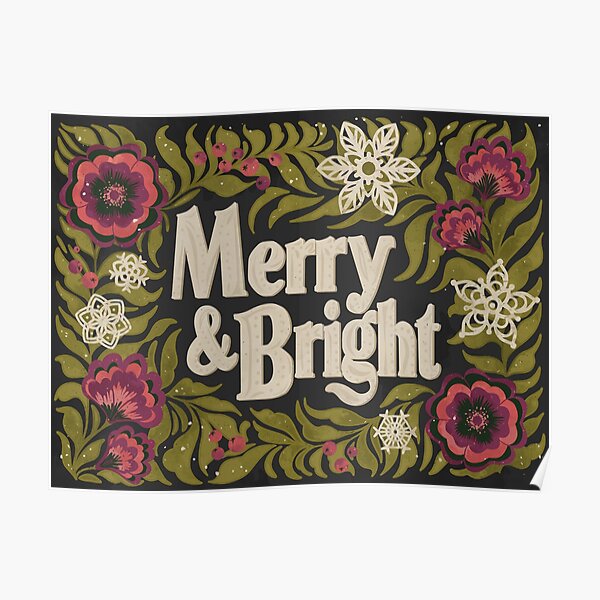 "Merry and Bright" Poster by lauragraves | Redbubble