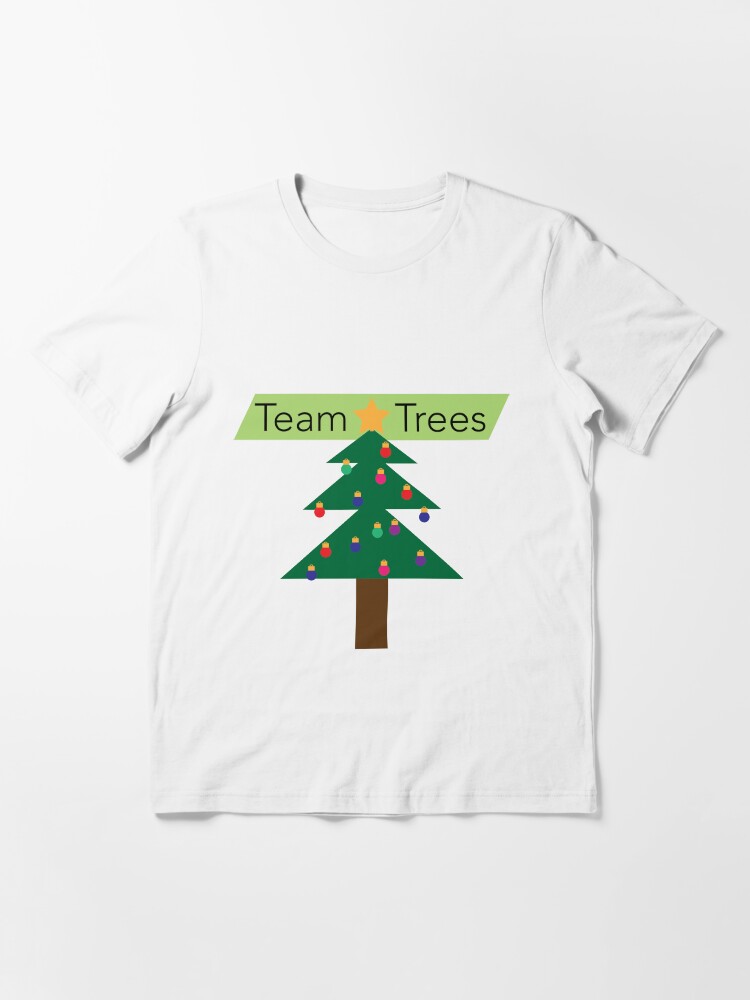 "Team Trees" T-shirt for Sale by Probing | Redbubble | teamtrees trees ...