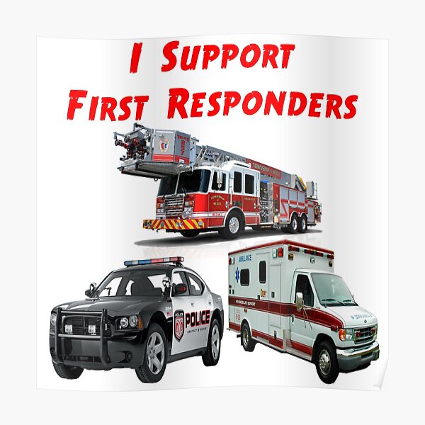 First Responder Posters | Redbubble