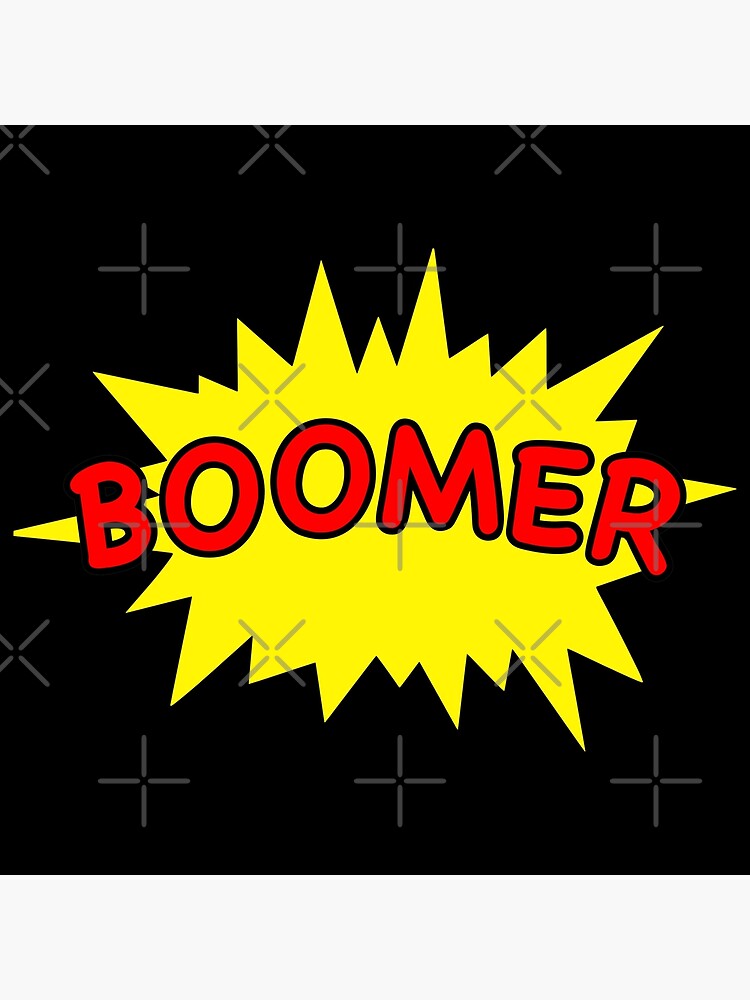 "Boomer" Poster for Sale by PoshJocks | Redbubble