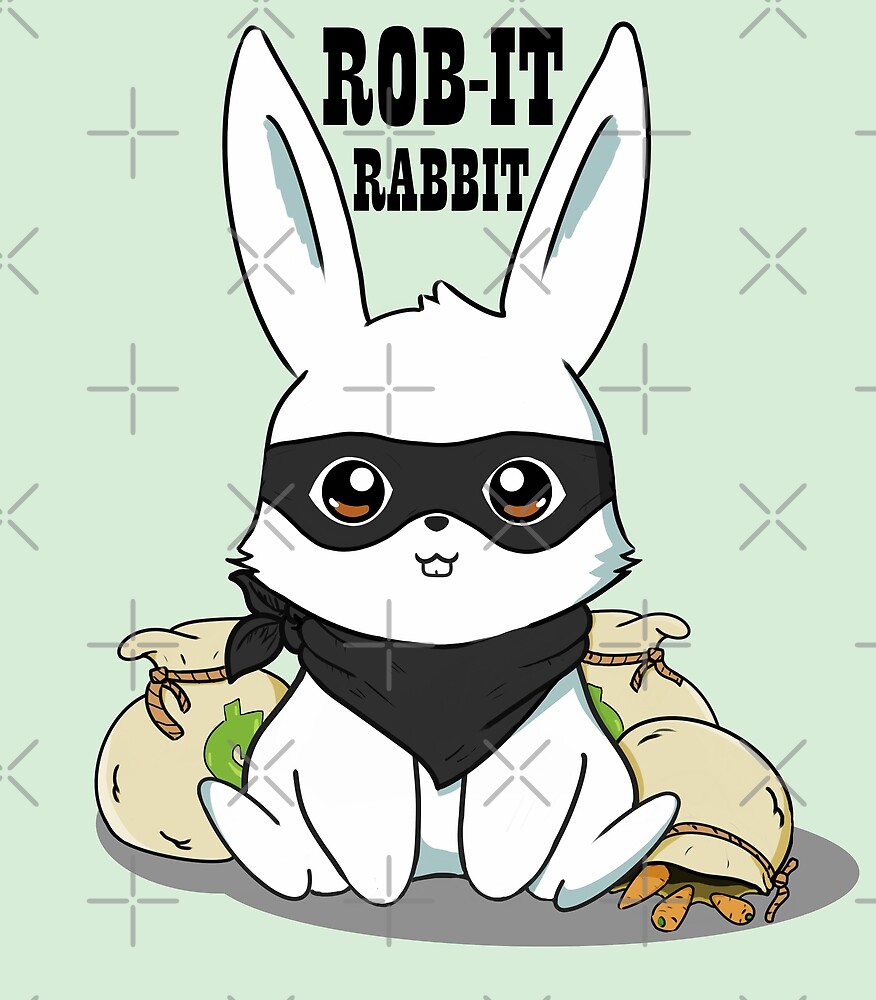 "Robbit (rob-it) Rabbit " by AshStore | Redbubble