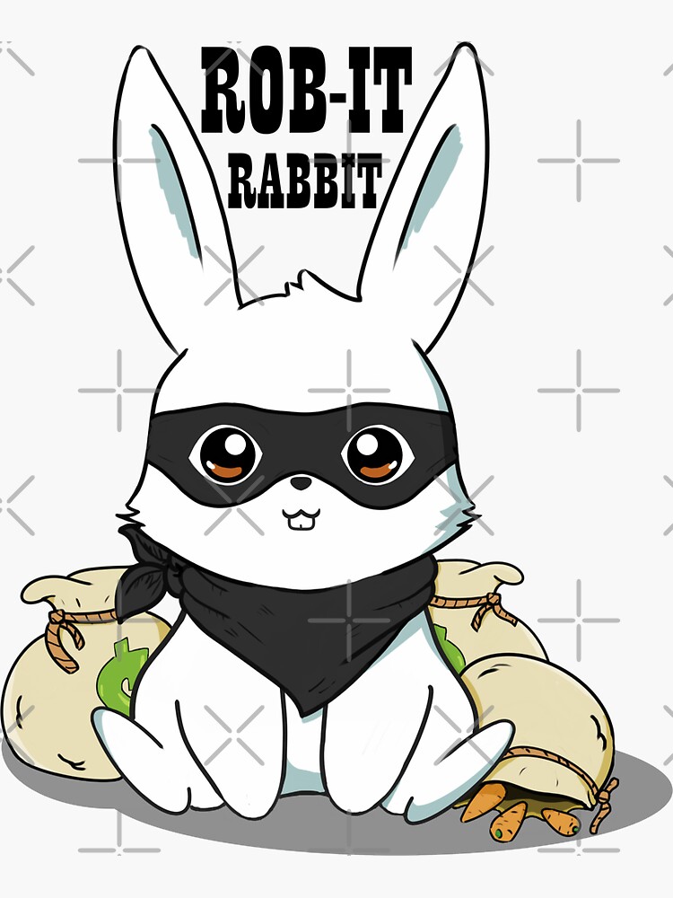 "Robbit (rob-it) Rabbit " Sticker for Sale by AshStore | Redbubble