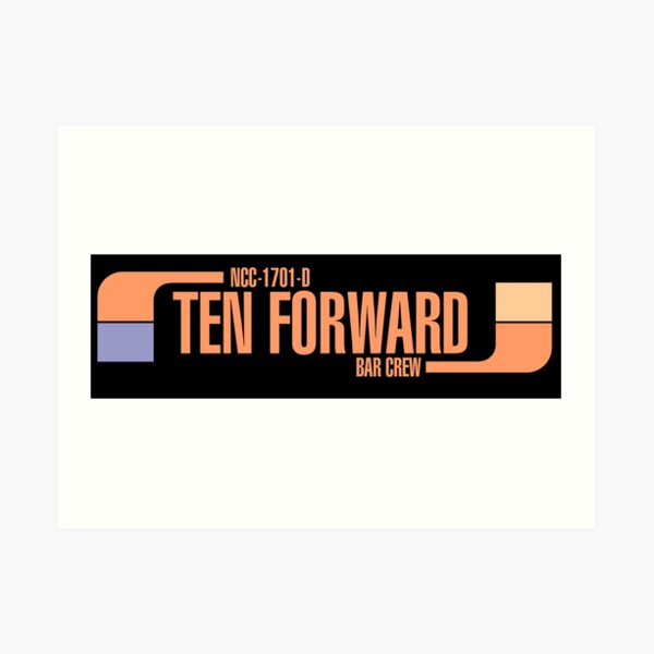 "Ten Forward Bar Crew NCC 1701-D" Art Print for Sale by simonbreeze ...