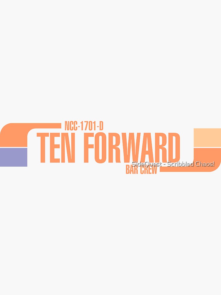 "Ten Forward Bar Crew NCC 1701-D" Sticker for Sale by simonbreeze ...