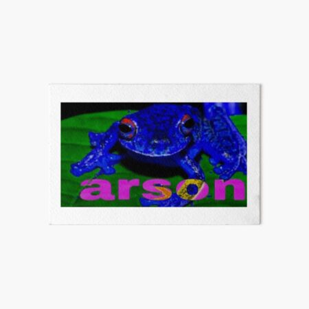 "ARSON FROG MEME" Art Board Print by urbanwarez | Redbubble