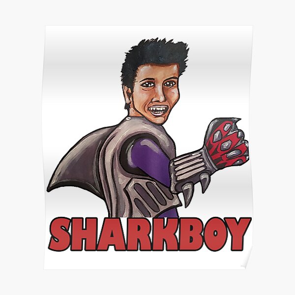 "Sharkboy" Poster by Art-Coven | Redbubble