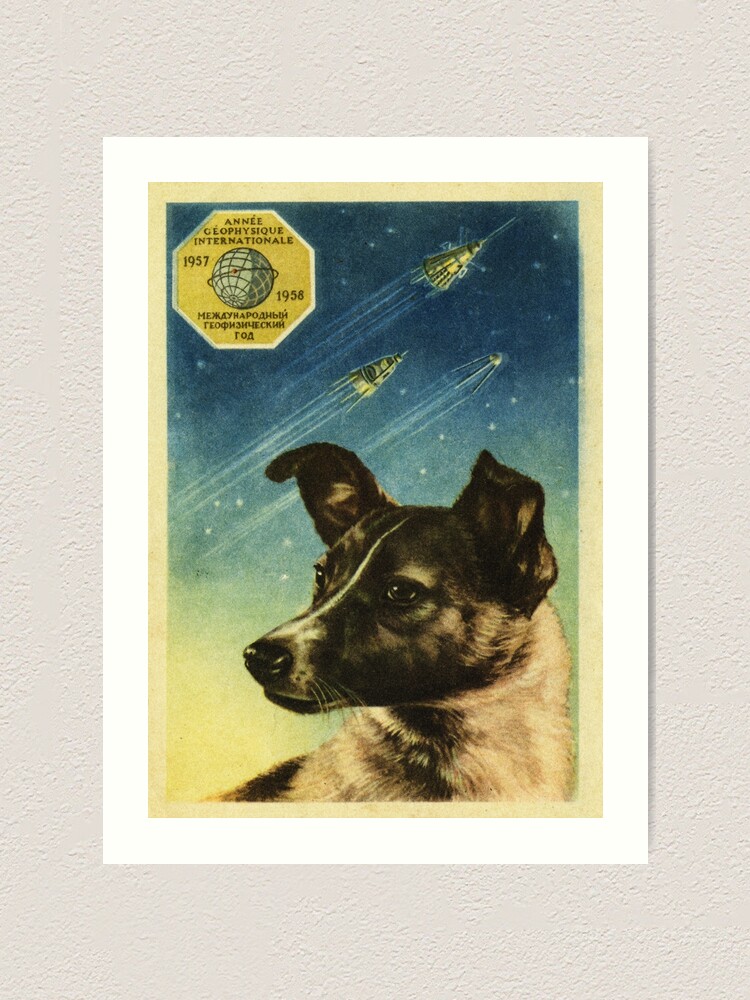 "Laika. Soviet Space poster propaganda [Sovietwave] [HQ-quality ...