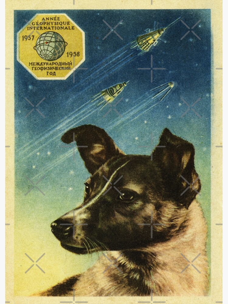 "Laika. Soviet Space poster propaganda [Sovietwave] [HQ-quality ...