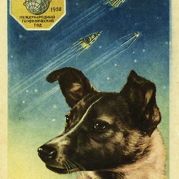 "Laika. Soviet Space poster propaganda [Sovietwave] [HQ-quality ...