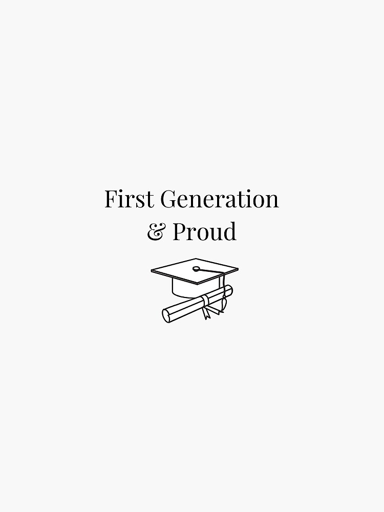 "First Generation and Proud" Sticker for Sale by BaddieJazzy | Redbubble