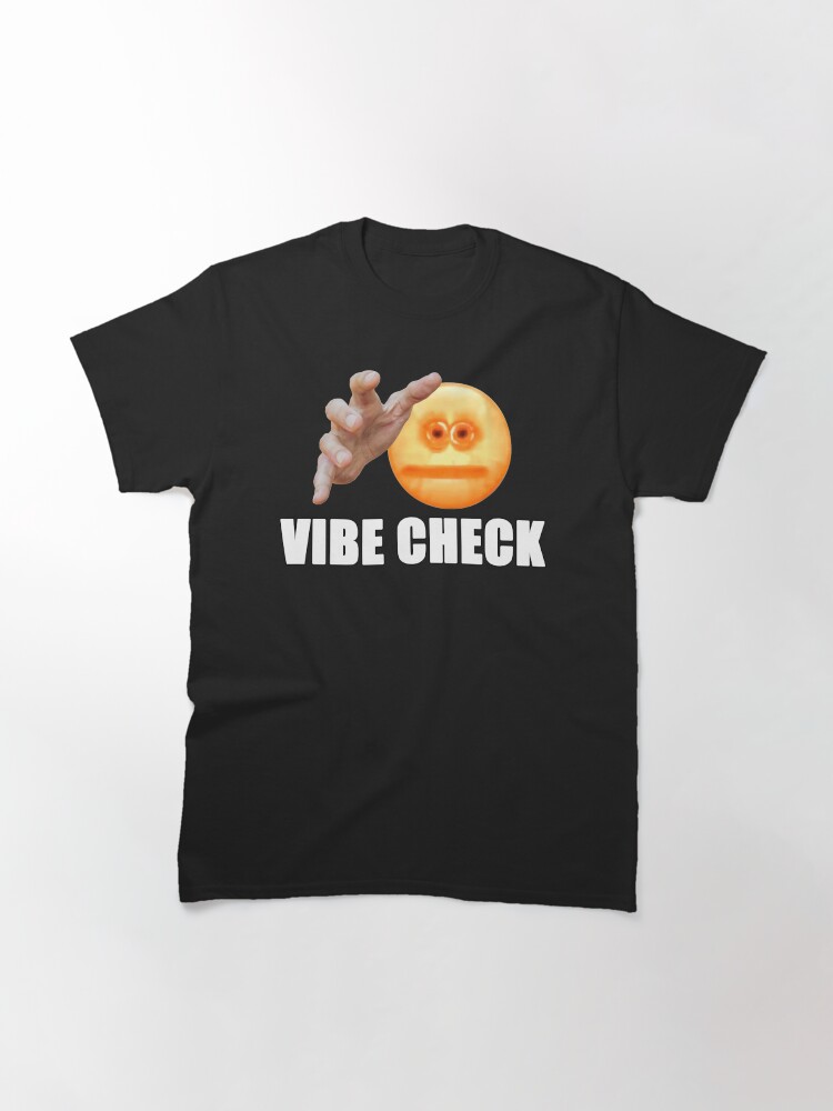 "Vibe check" T-shirt by akkurato | Redbubble