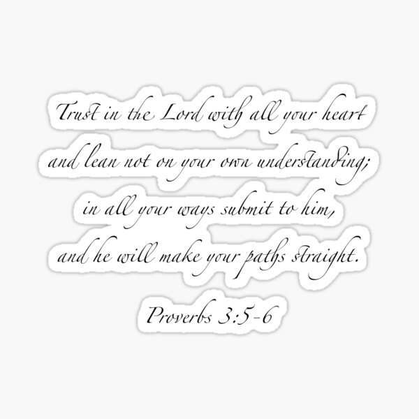 "Proverbs 3:5-6 - New International Version (Bible Verses)" Sticker by ...
