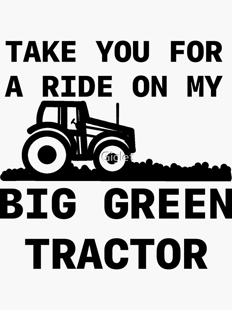 "Big Green Tractor" Sticker by Giglet | Redbubble