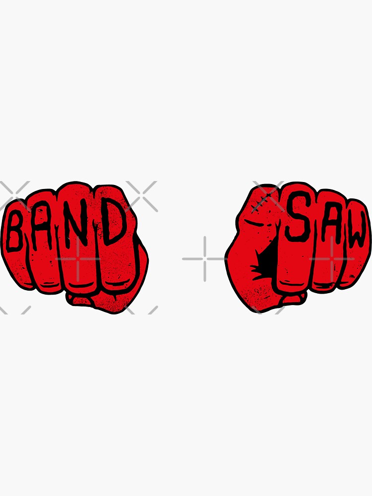 "BAND SAW" Sticker for Sale by MoSt90 | Redbubble