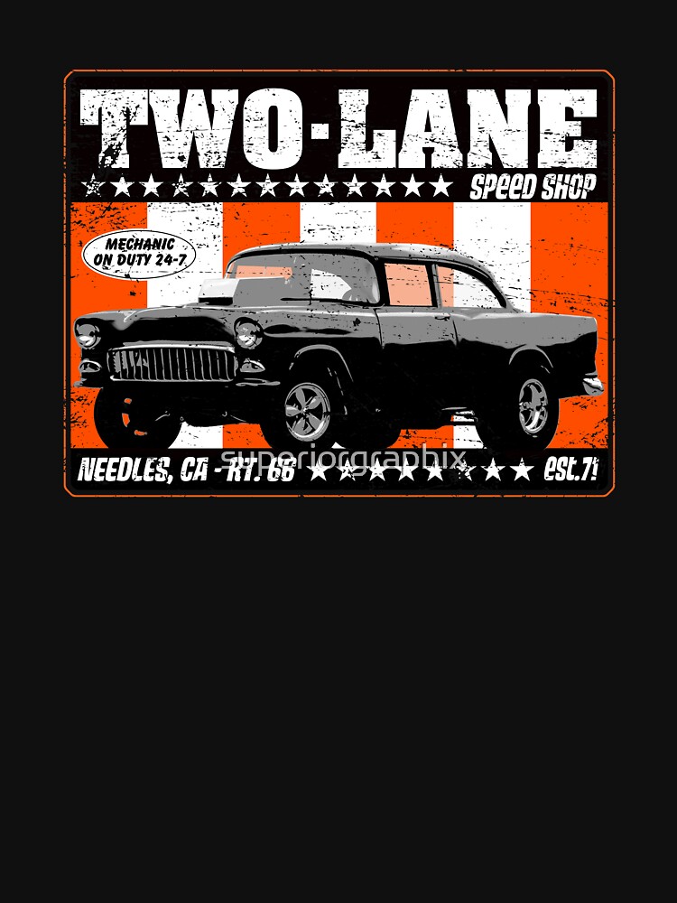 "Two-Lane Speed Shop" Essential T-Shirt for Sale by superiorgraphix ...