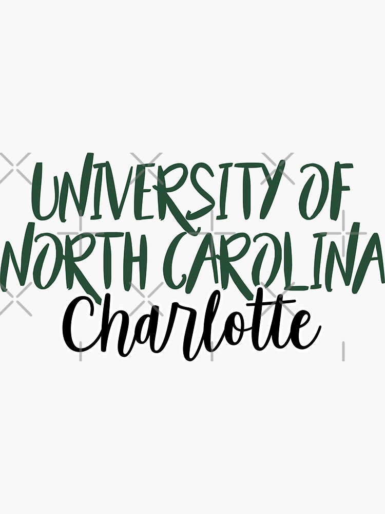 "University of North Carolina Charlotte" Sticker for Sale by ...