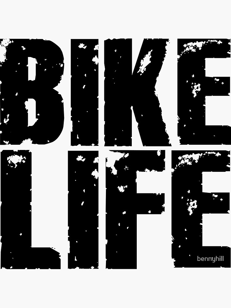 "BIKE LIFE" Sticker by bennyhill | Redbubble