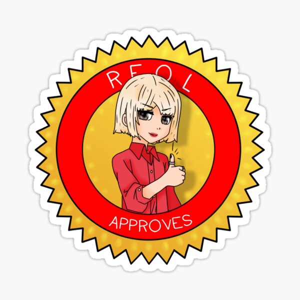 "Reol Approves" Sticker by ArumuReworu | Redbubble