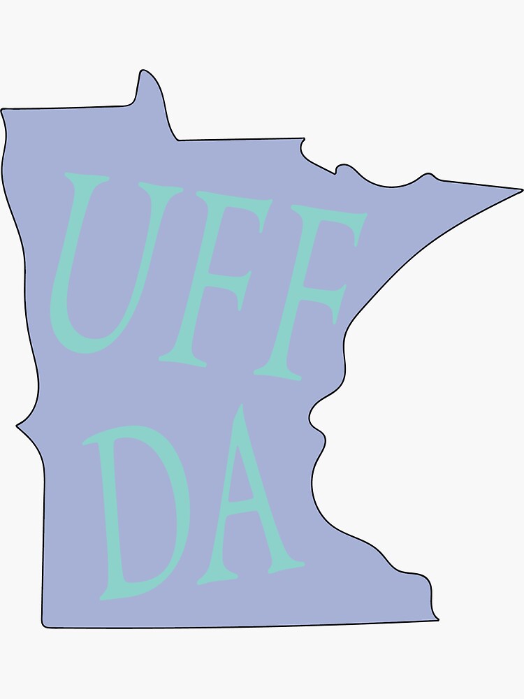 "UFF DA Minnesota" Sticker by aander277 | Redbubble