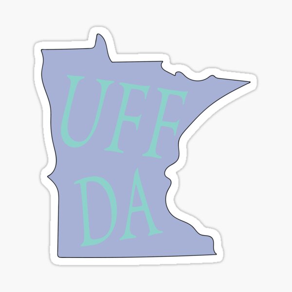 "UFF DA Minnesota" Sticker by aander277 | Redbubble