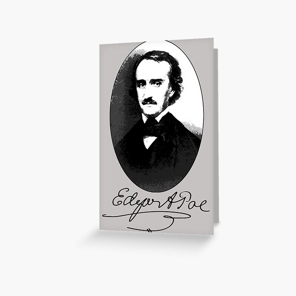 "Edgar Allan Poe Portrait with Signature" Greeting Card for Sale by ...