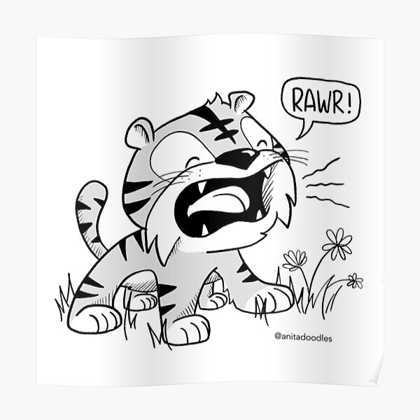 "RAWR! tiger" Poster for Sale by anitadoodles | Redbubble