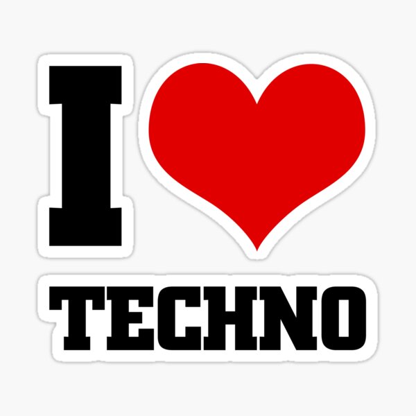 I Love Techno Stickers | Redbubble
