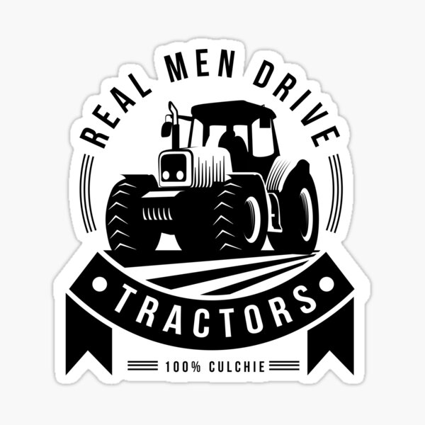"Real Men Drive Tractors" Sticker by christopper | Redbubble
