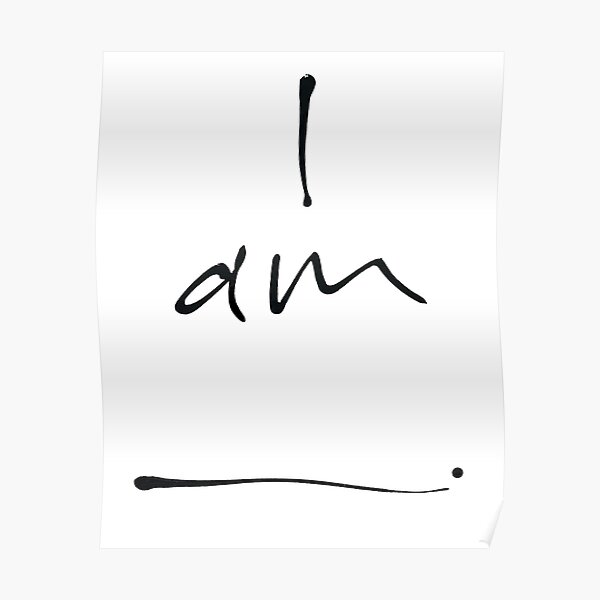 "I AM BLANK" Poster for Sale by RazakSM | Redbubble