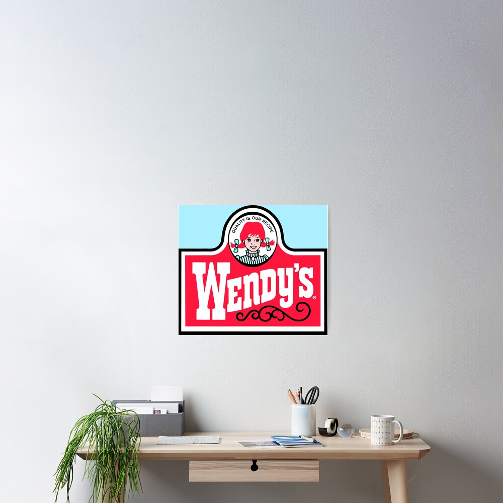 "Wendy's " Poster by arina1 | Redbubble
