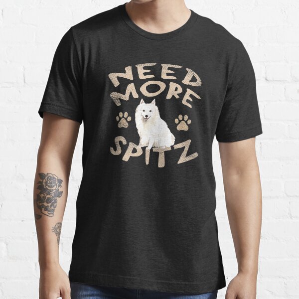 "Need More Japanese Spitz" T-shirt for Sale by ockshirts | Redbubble ...