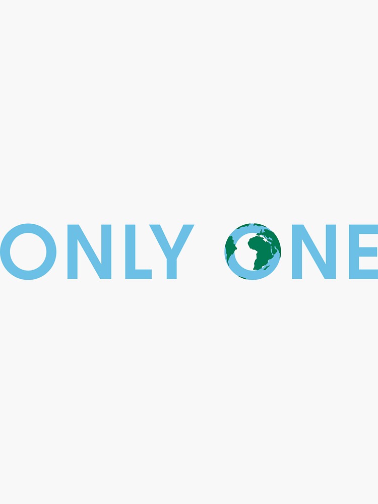 "ONLY ONE EARTH" Sticker for Sale by DouglasWallace | Redbubble