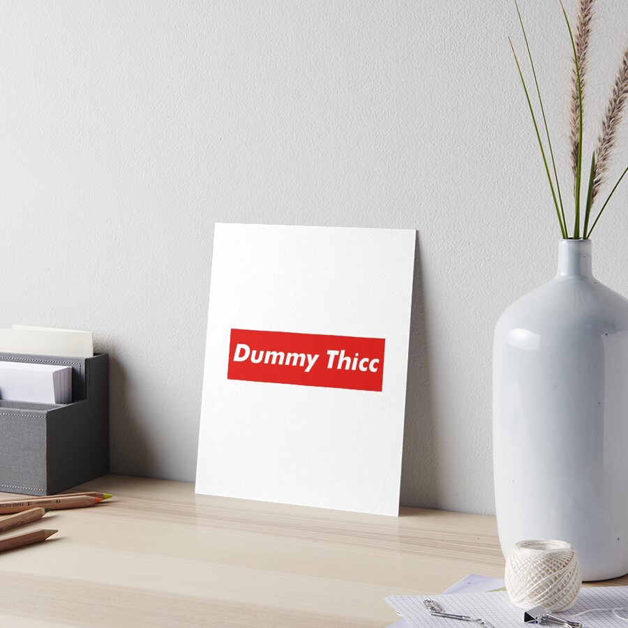 "Dummy Thicc Meme" Art Board Print for Sale by Barnyardy | Redbubble