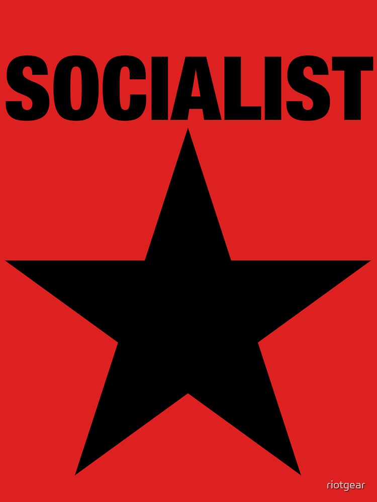 "SOCIALIST" T-shirt for Sale by riotgear | Redbubble | socialist t ...