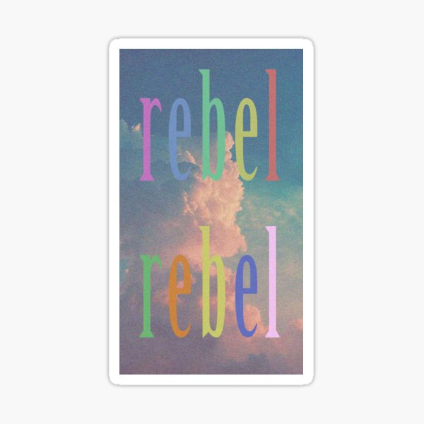 "Rebel Rebel" Sticker for Sale by haleyerin | Redbubble