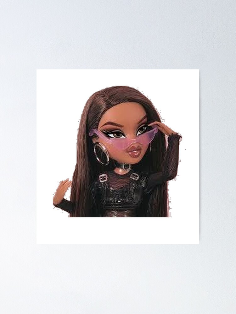 "Bratz " Poster by julianatomasett | Redbubble