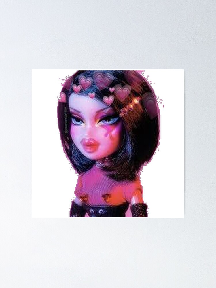 "Bratz " Poster for Sale by julianatomasett | Redbubble