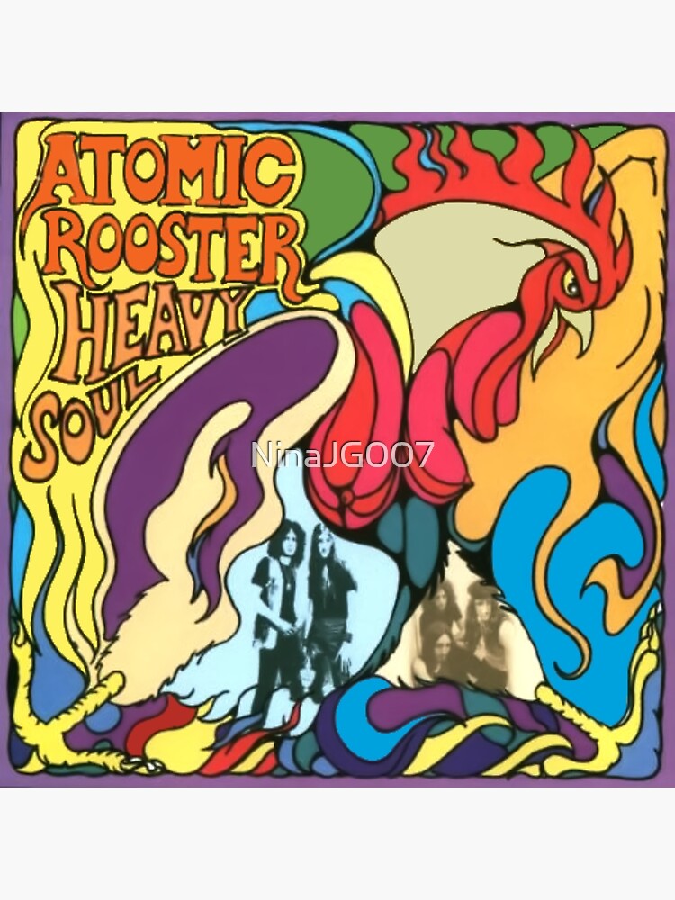 "Atomic Rooster - Heavy Soul" Poster for Sale by NinaJG007 | Redbubble