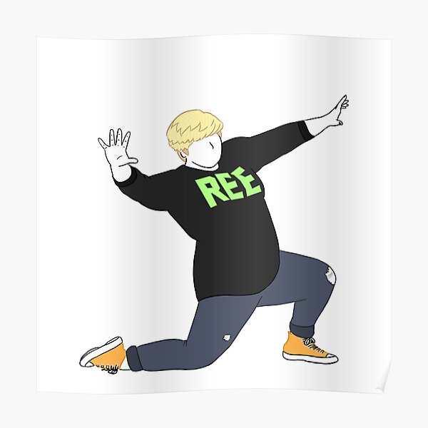 "REE" Poster for Sale by Monkeydoodle5 | Redbubble