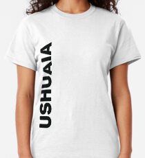 Ushuaia T-Shirts | Redbubble