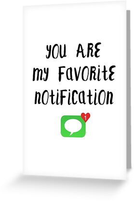 "Long Distance Relationship: You Are My Favorite Notification" Greeting ...