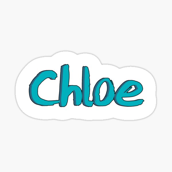 Chloe Name Tag Gifts & Merchandise | Redbubble